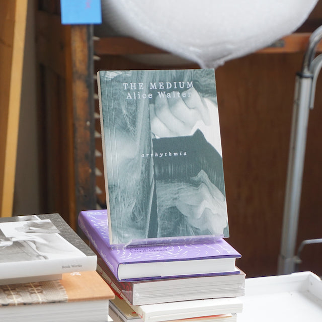 London Centre for Book Arts – THE MEDIUM by Alice Walter