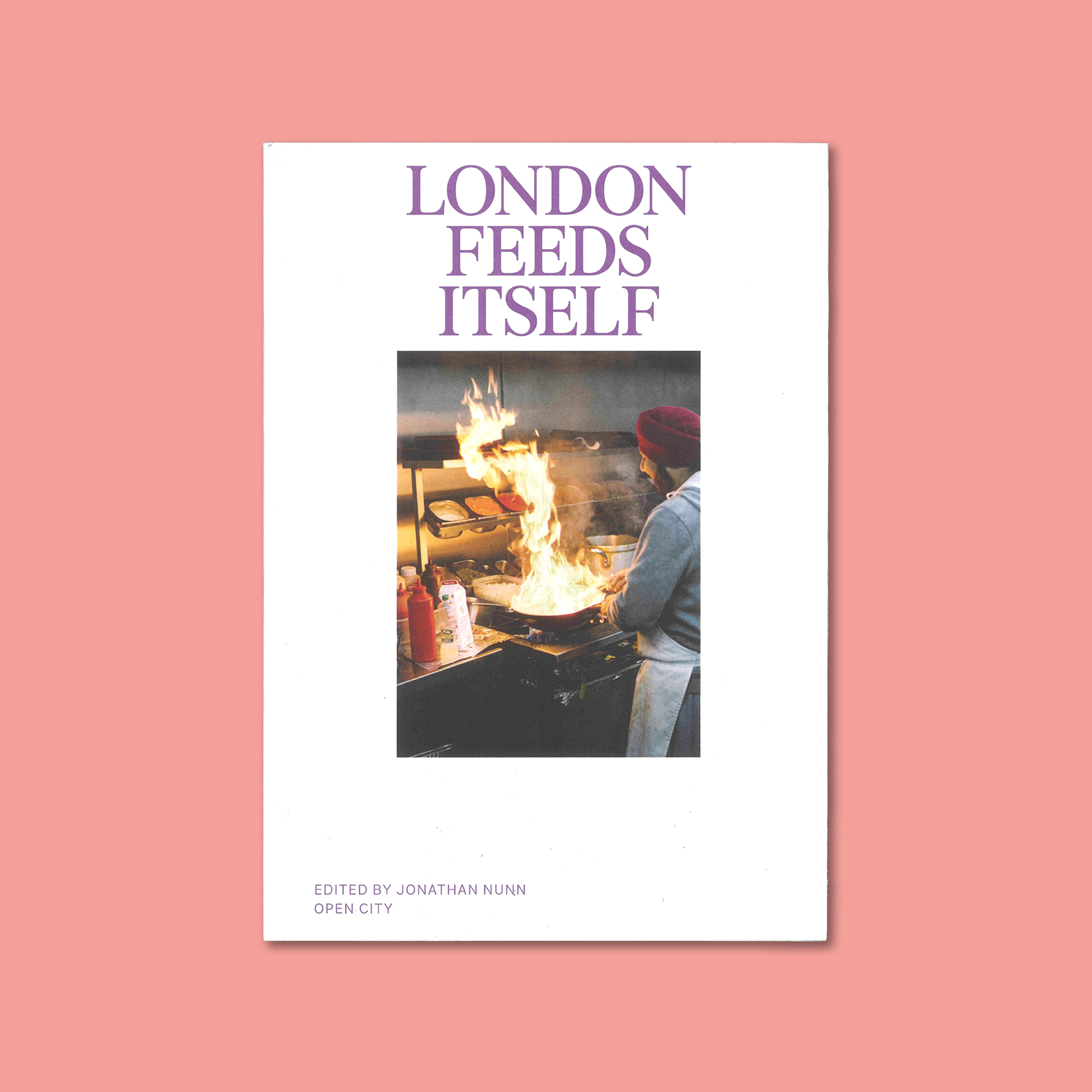 LONDON FEEDS ITSELF by Jonathan Nunn